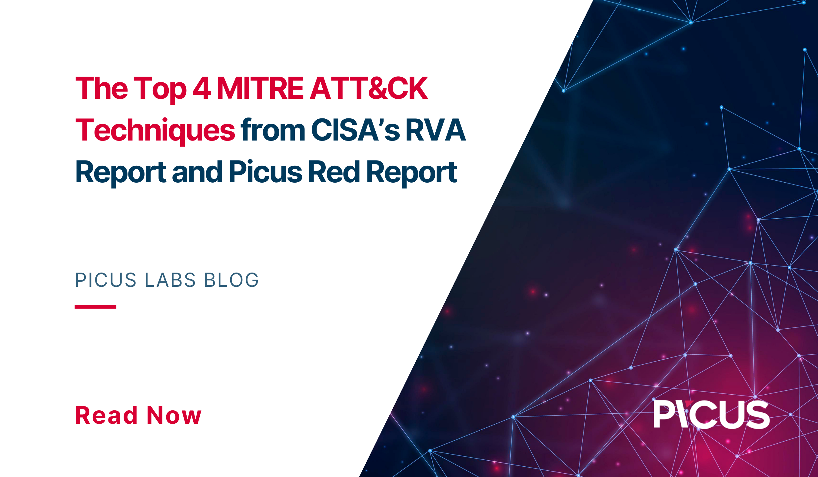The Top 4 MITRE ATT&CK Techniques from CISA’s RVA Report and Picus Red ...