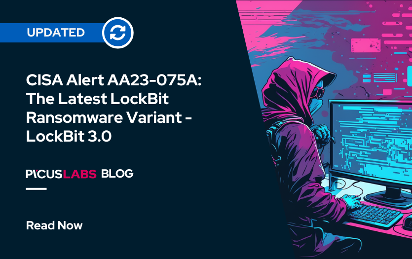 Cisa Alert Aa23 075a The Latest Lockbit Ransomware Variant Lockbit 3 0