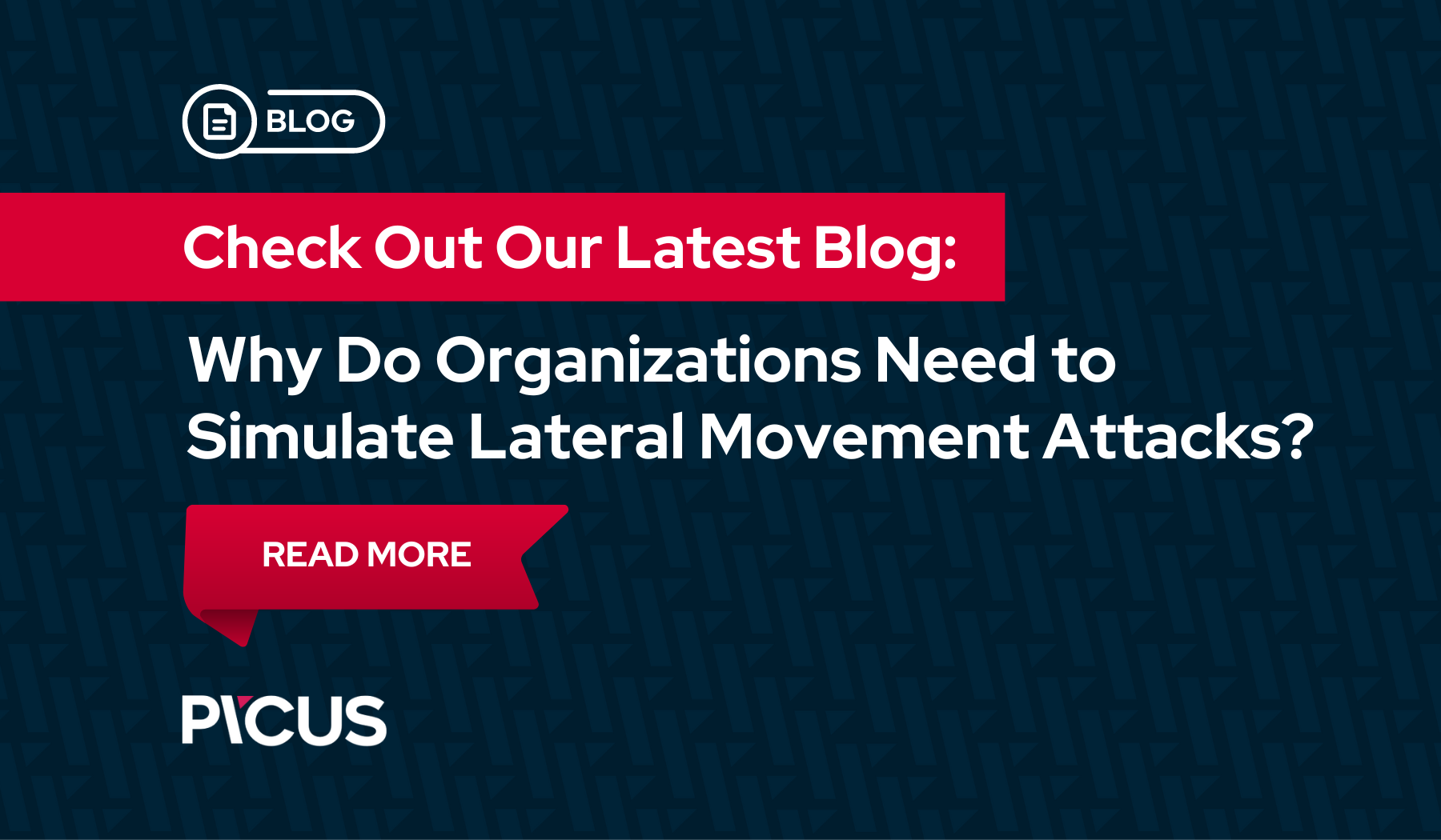 Why Do Organizations Need to Simulate Lateral Movement Attacks?