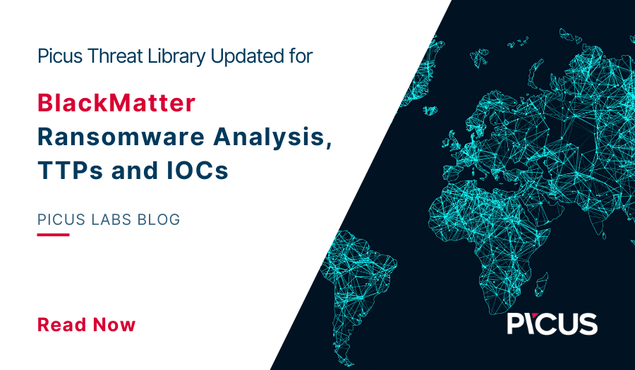 BlackMatter Ransomware Analysis, TTPs and IOCs